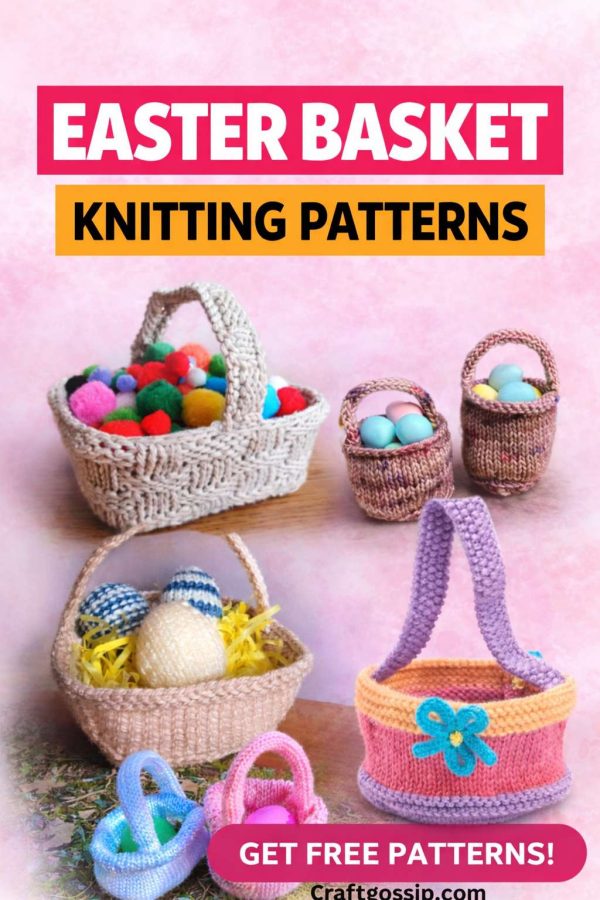 Easy Easter Basket Knitting Patterns – Knitting
